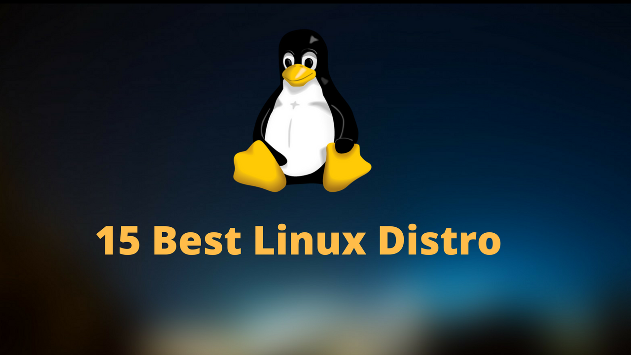 15 Best Linux Distro to use in 2020 ( Fast and Smooth ) 15 Best Linux Distro to use in 2020 ( Fast and Smooth )