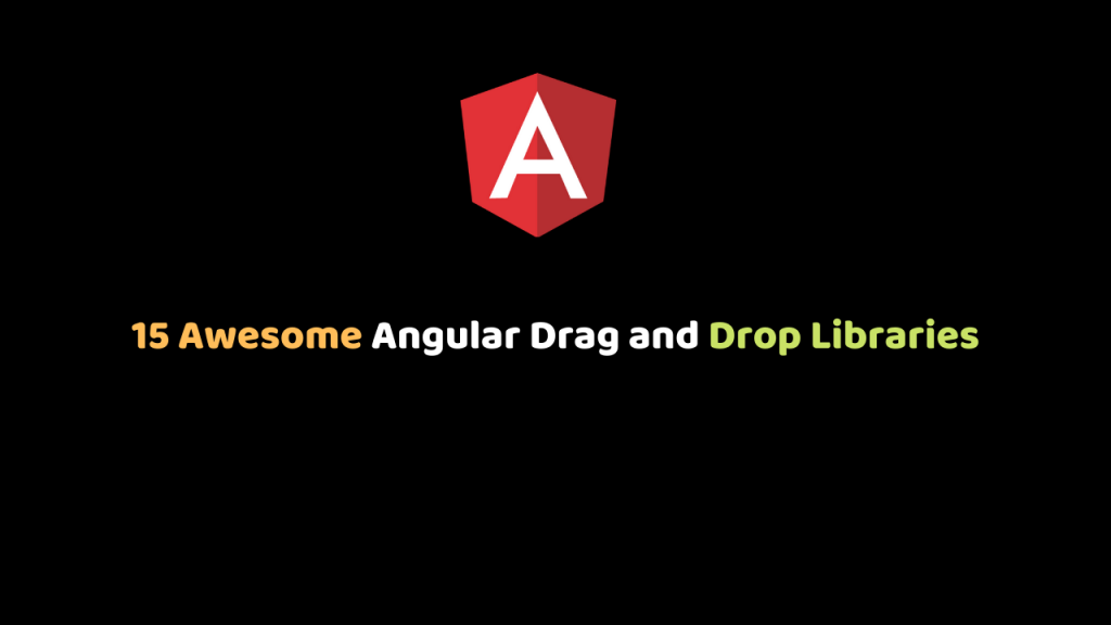 15 Awesome Angular Drag and Drop Libraries - Dunebook 15 Awesome Angular Drag and Drop Libraries - Dunebook